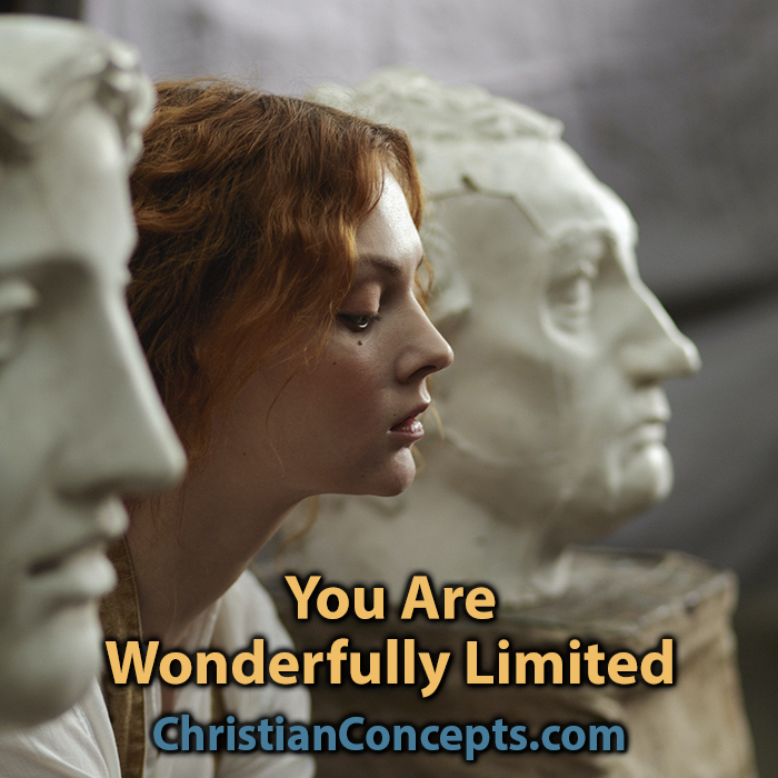 You Are Wonderfully Limited - Christian Concepts