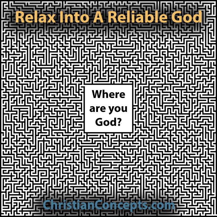 Relax Into A Reliable God - Christian Concepts