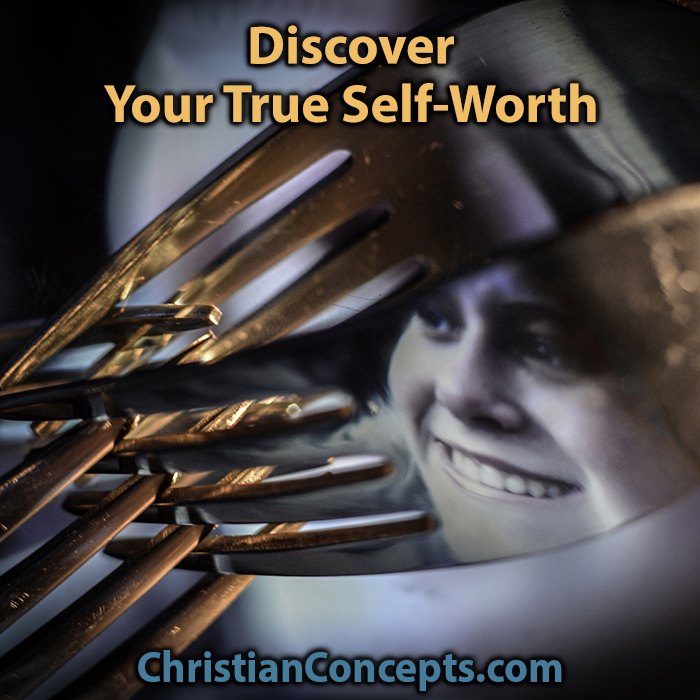 Discover Your True Self-Worth - Christian Concepts